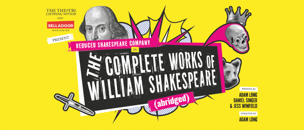 The Complete Works of William Shakespeare (abridged) | Bristol Old Vic