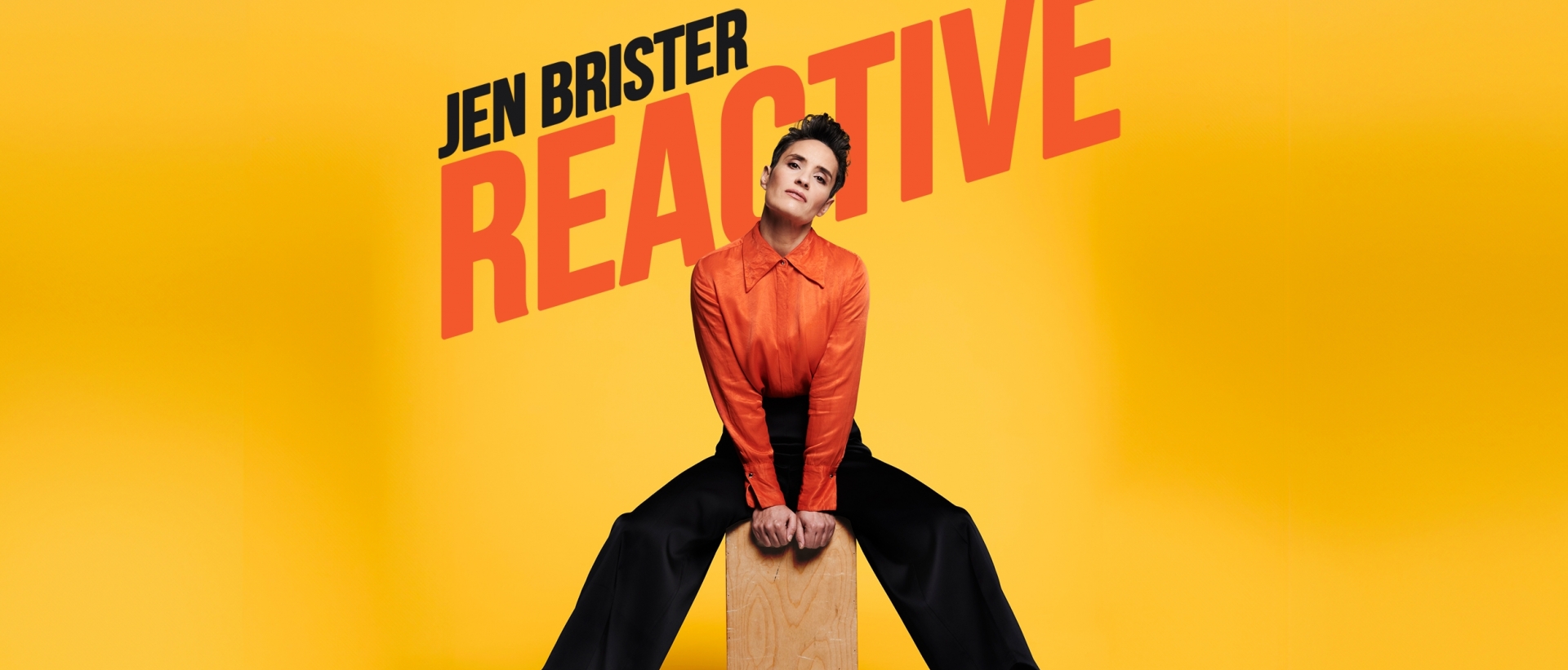 Jen Brister: Reactive | Bristol Old Vic